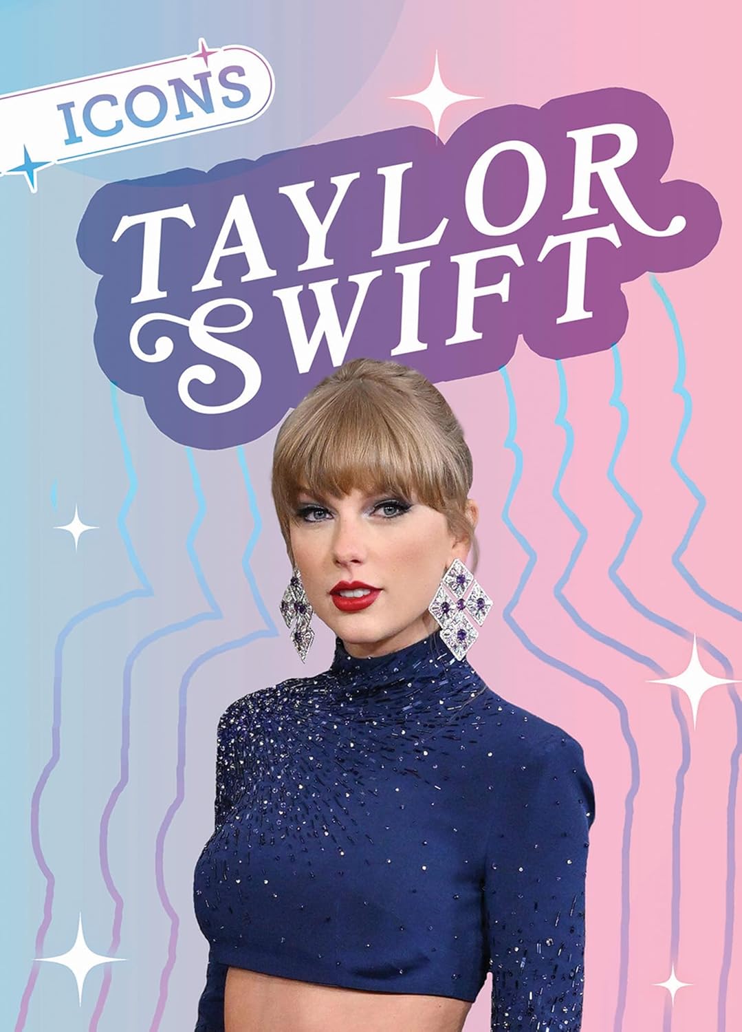 Taylor Swift (Icons): Gottlieb, Beth: 9781978540217: Amazon.com: Books