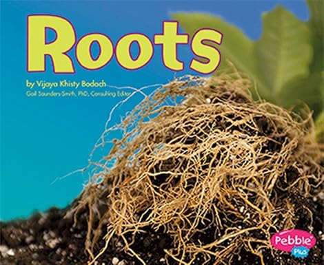 Roots (Plant Parts): Bodach, Vijaya: 9780736896221: Amazon.com: Books