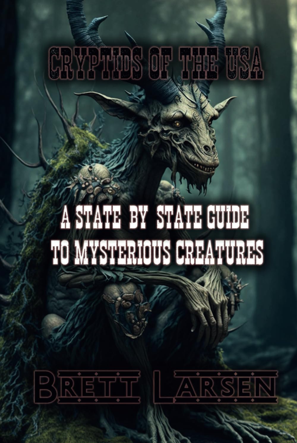 Amazon.com: Cryptids of the USA: A State-by-State Guide to Mysterious Creatures: Exploring ...