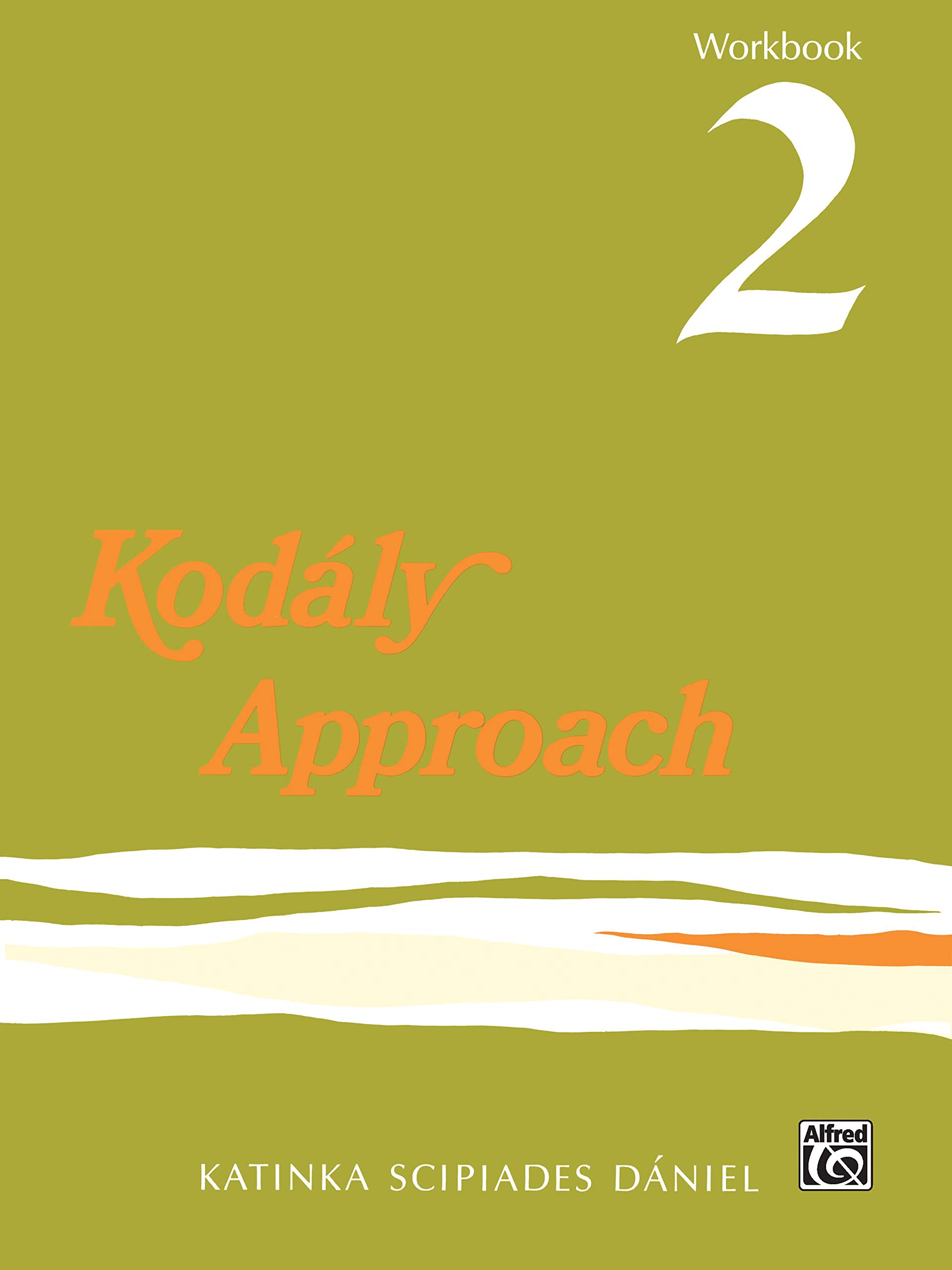 Kodály Approach: Workbook 2: Daniel, Katinka S.: 9780822490500: Amazon ...