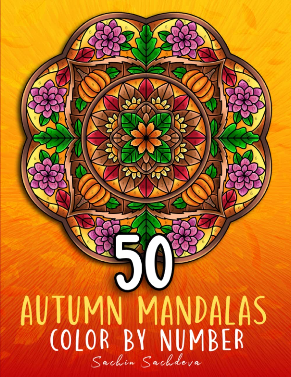 Snapklik.com : 50 Autumn Mandalas: Color By Number Coloring Book For ...