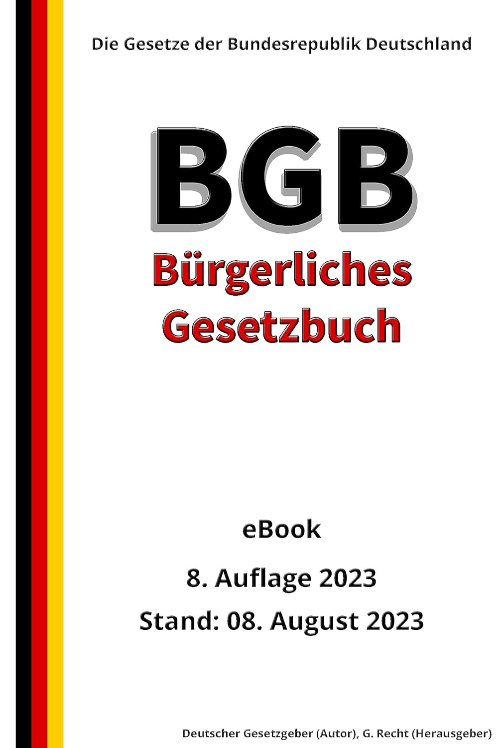 Amazon.com: Das BGB - Bürgerliches Gesetzbuch, 8. Auflage 2023: Die ...
