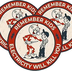 Amazon.com: STICOASIS - Remember Kids Electricity Will Kill You Pack of ...