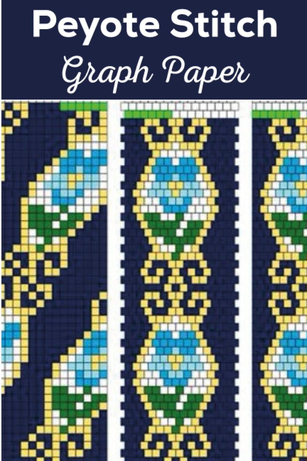 Buy Peyote Stitch Graph Paper: Peyote Stitch with Cylinder Beads ...