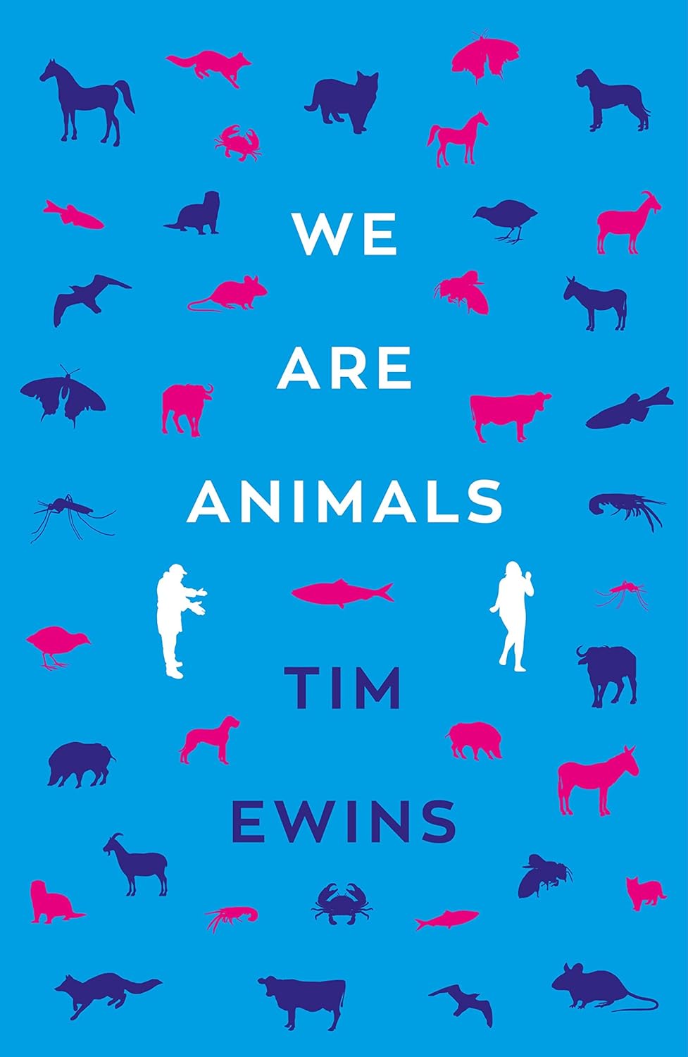 We Are Animals eBook : Ewins, Tim: Amazon.co.uk: Kindle Store