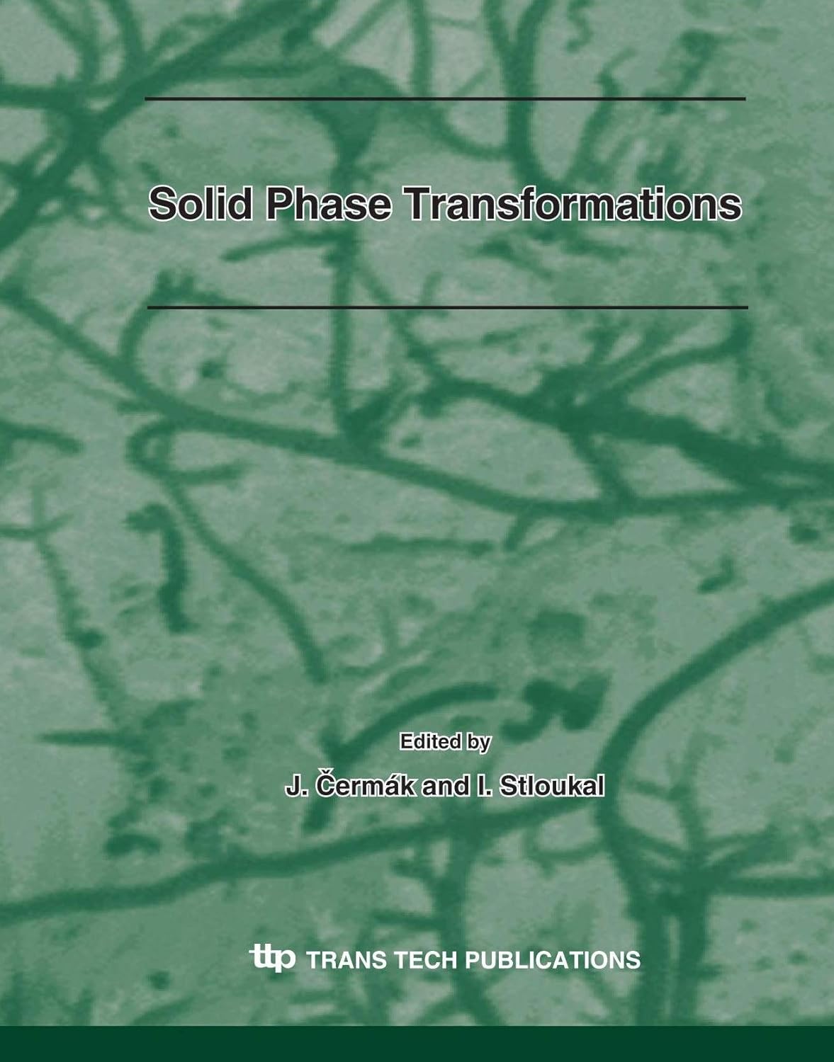 Solid Phase Transformations: Volume 138 (Solid State Phenomena, Volume ...