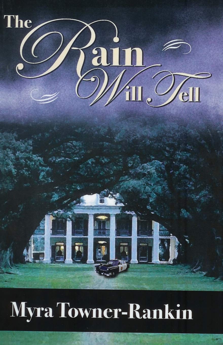 Amazon.com: The Rain Will Tell: 9781796521535: Towner-Rankin, Myra: Books