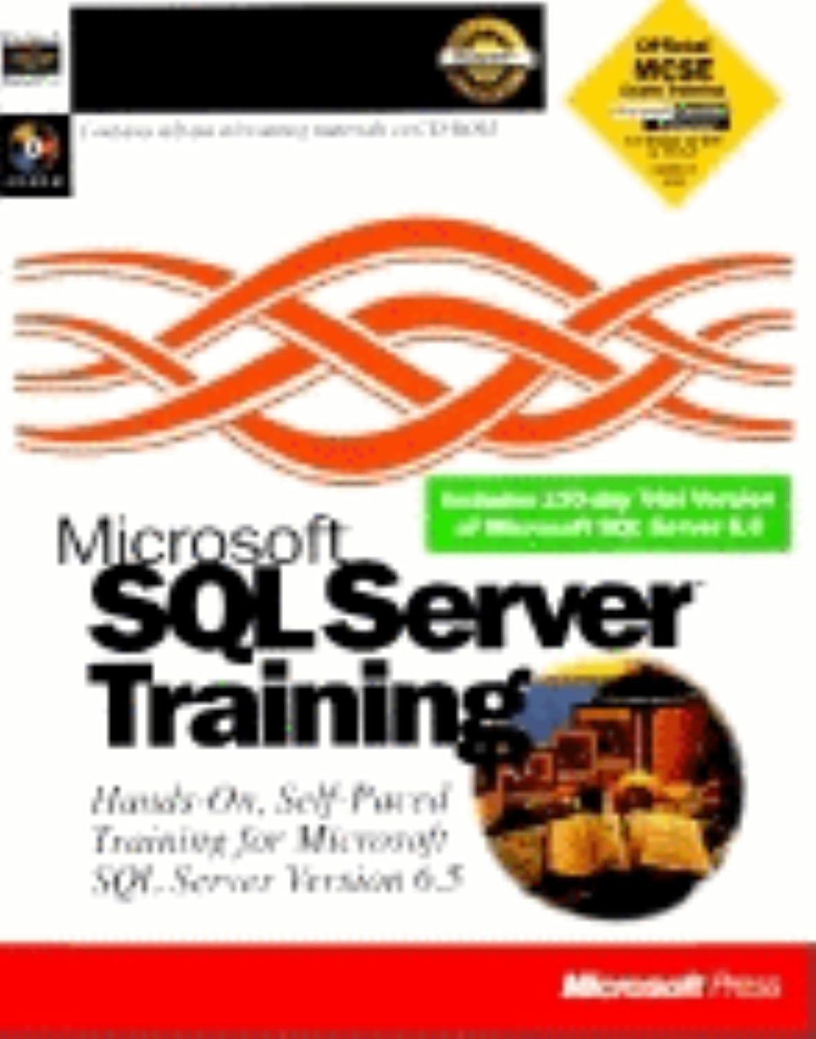 Microsoft Sql Server Training: Hands-On, Self-Paced Training for ...