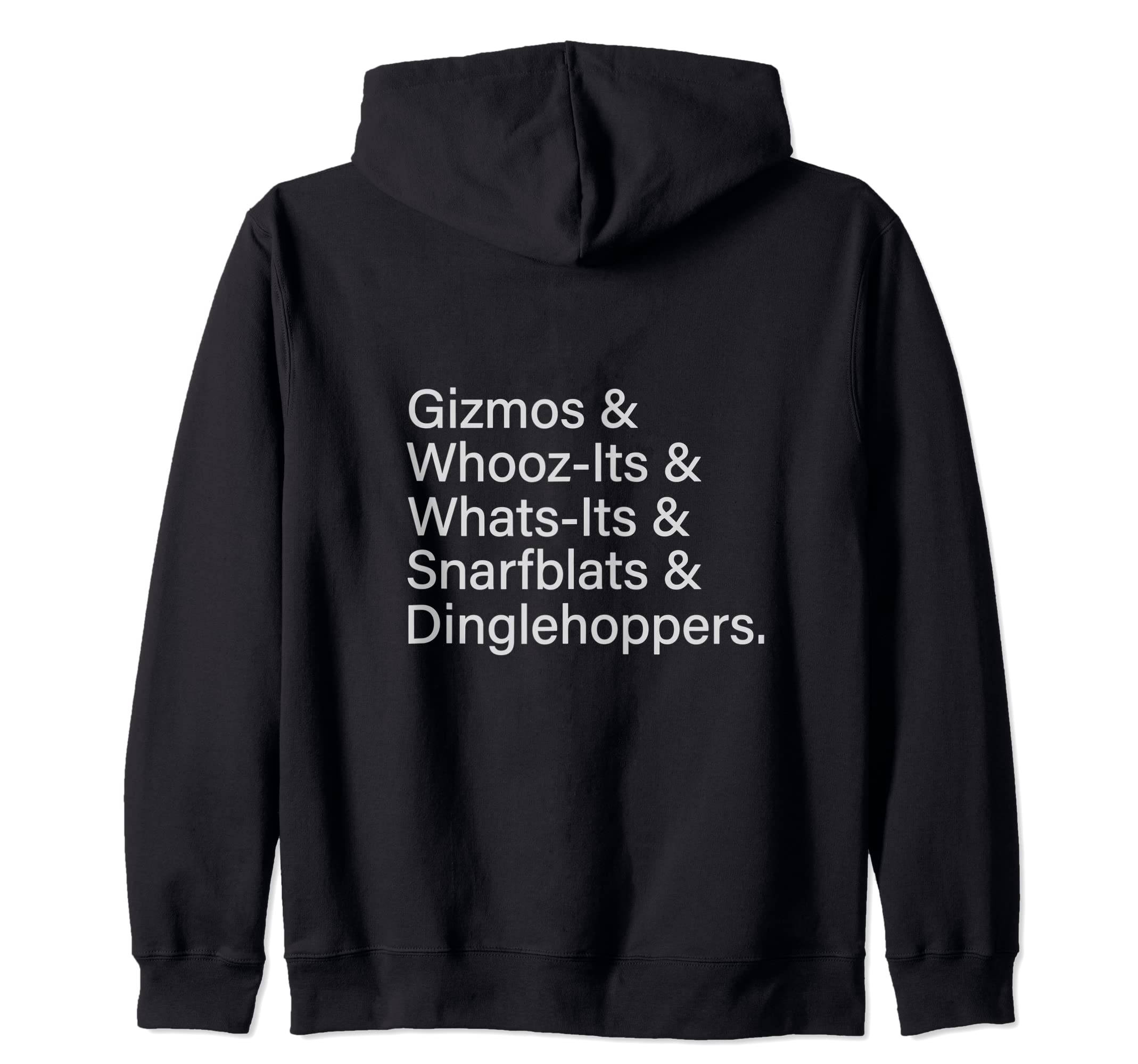 Gizmos And Whooz Its And Whats Its And Snarfblats Dinglehoppers ...