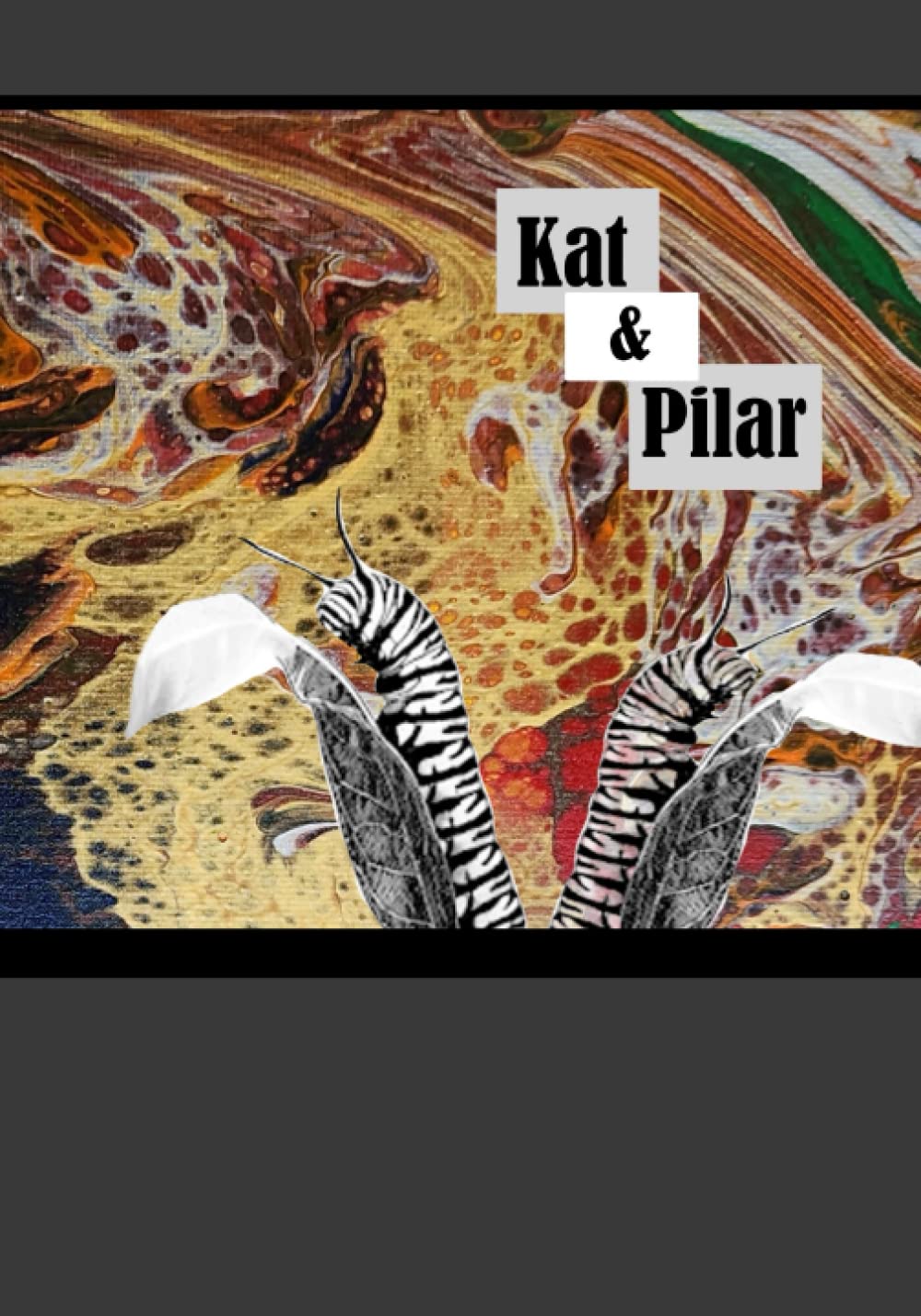 Kat & Pilar: Monarch Mourning: Greene, Emily, Hann, April, Sturgis ...