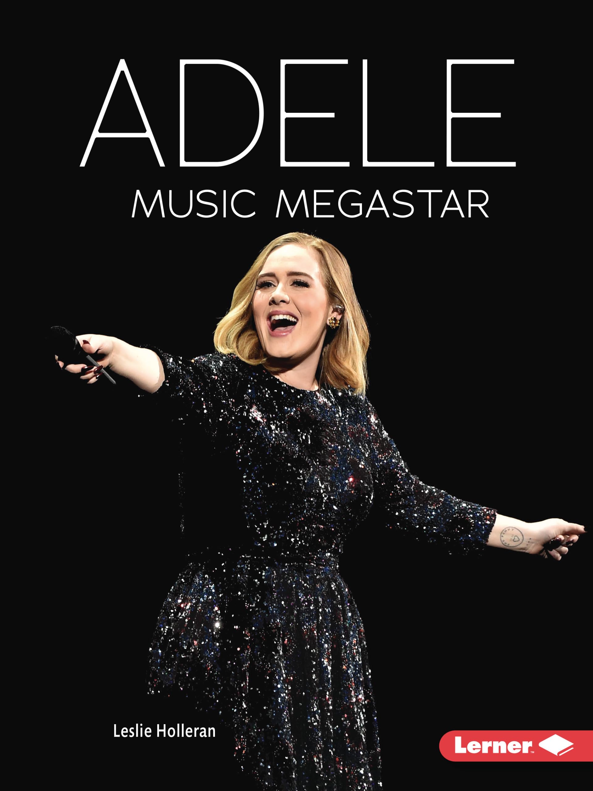 Adele: Music Megastar (Gateway Biographies): Holleran, Leslie ...