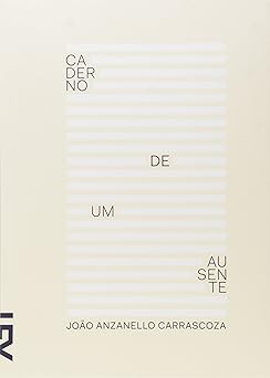 Caderno de Um Ausente | Amazon.com.br