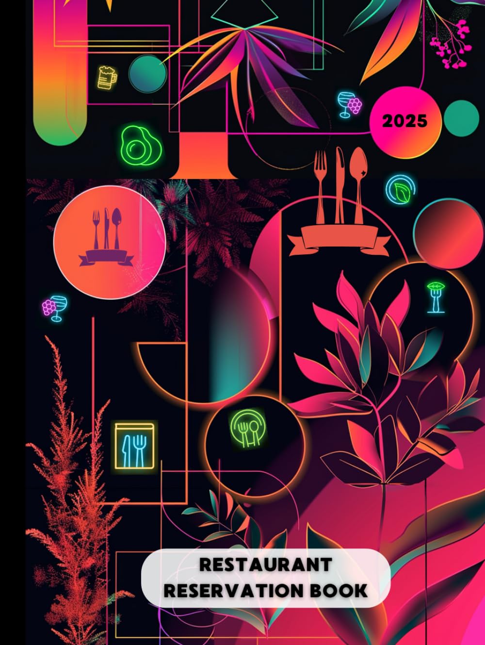 Restaurant Reservation Book: Daily Log Book- 365 Days Guest Booking ...