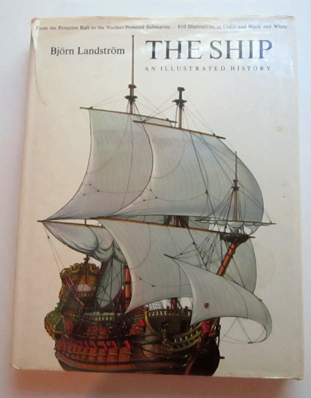 Ship: Illustrated History: Amazon.co.uk: Landstrom, Bjorn ...