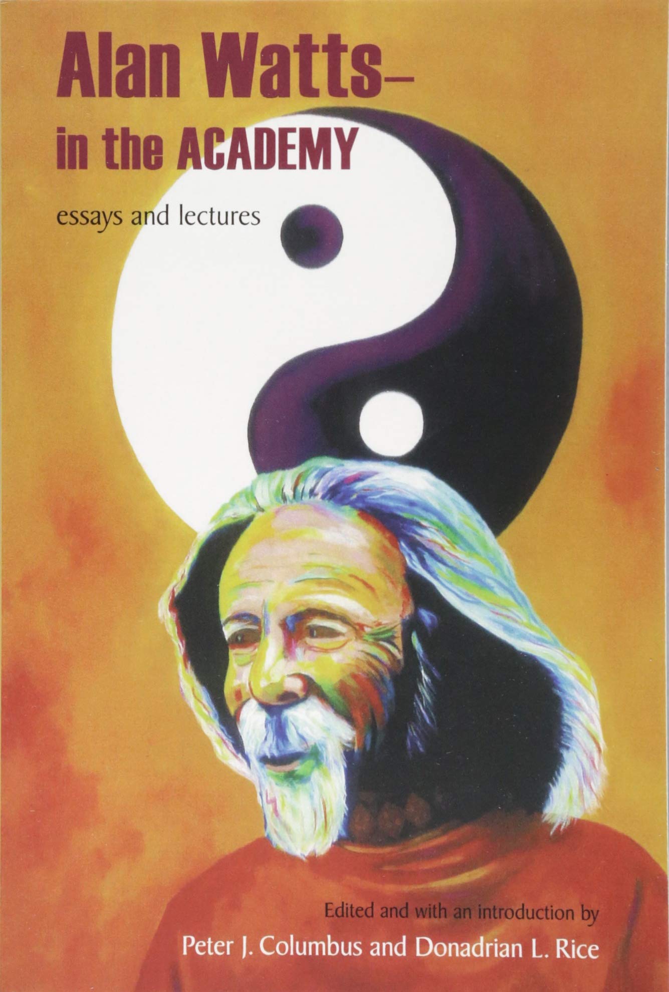 Alan Watts - In the Academy: Essays and Lectures (SUNY series in ...