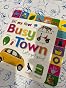 My First Busy Town Let's Get Going (My First Tabbed Board Book) : DK ...