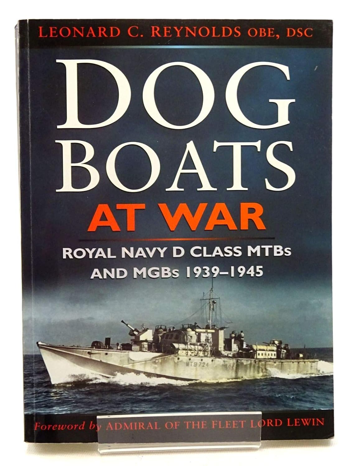 Dog Boats at War: A History of the Operations of the Royal Navy d Class ...
