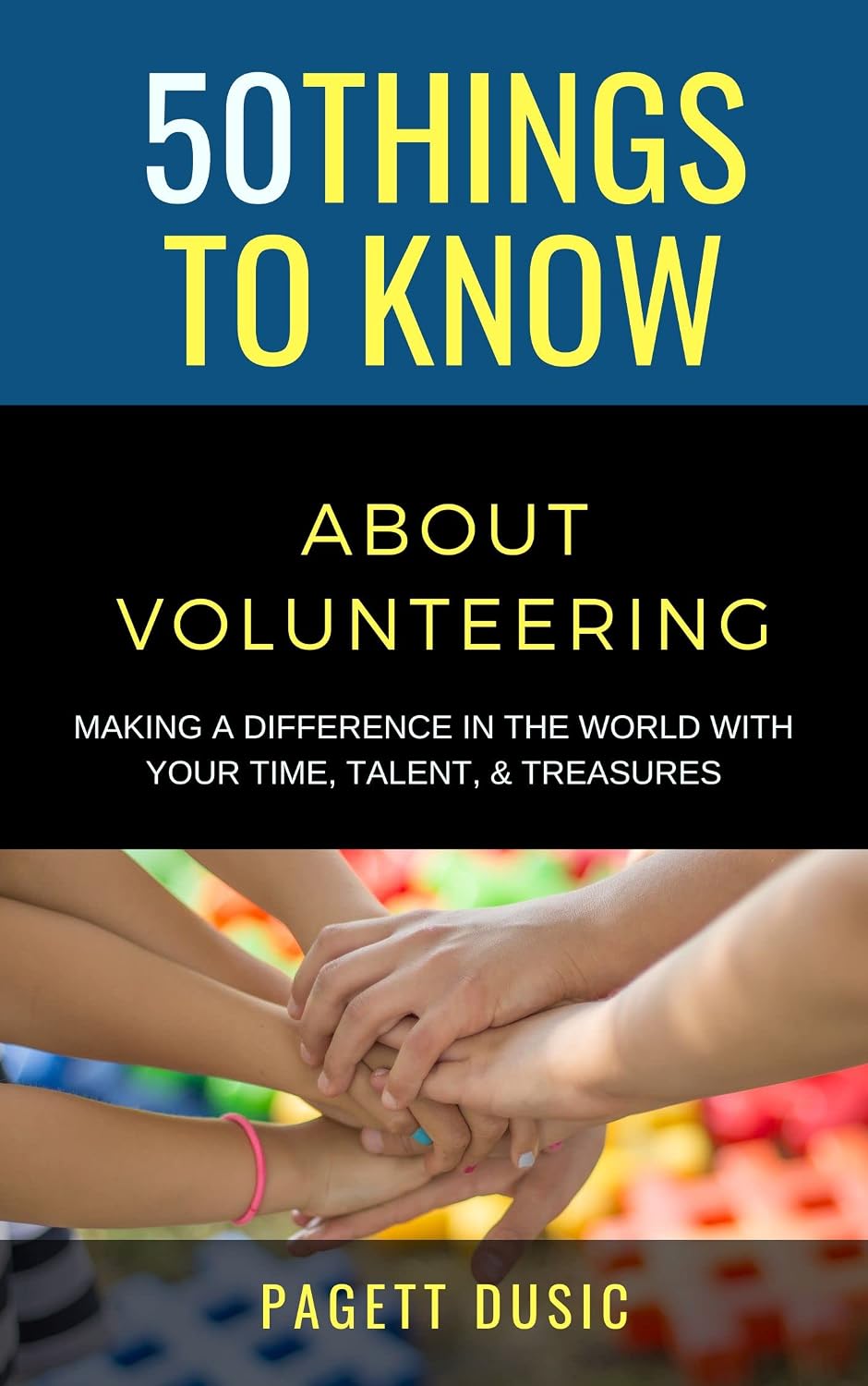 Amazon.com: 50 Things to Know About Volunteering : Making a Difference ...