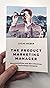 The Product Marketing Manager: Responsibilities and Best Practices in a ...