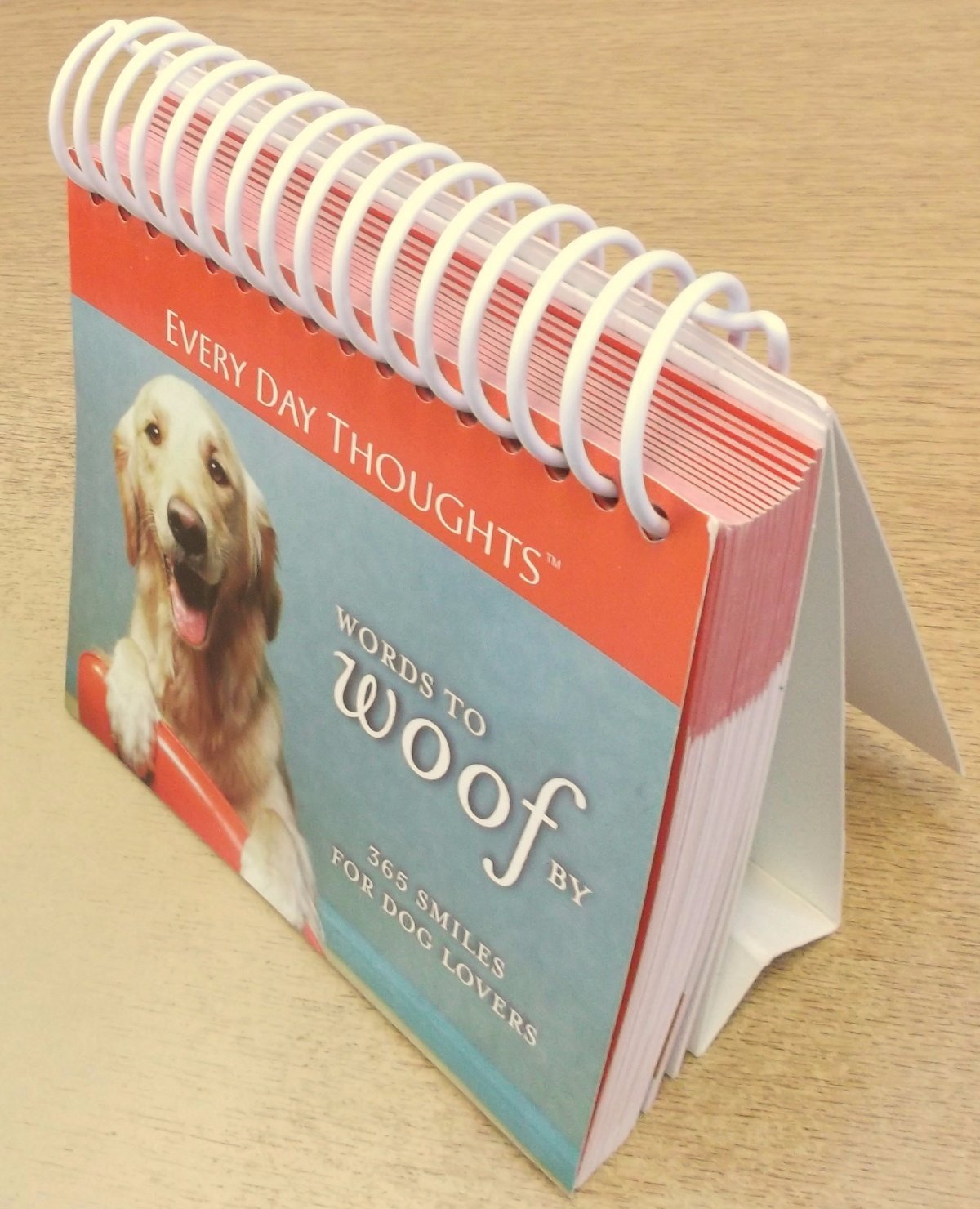 WORDS TO WOOF BY: 365 SMILES FOR DOG LOVERS (EVERY DAY THOUGHTS): New ...