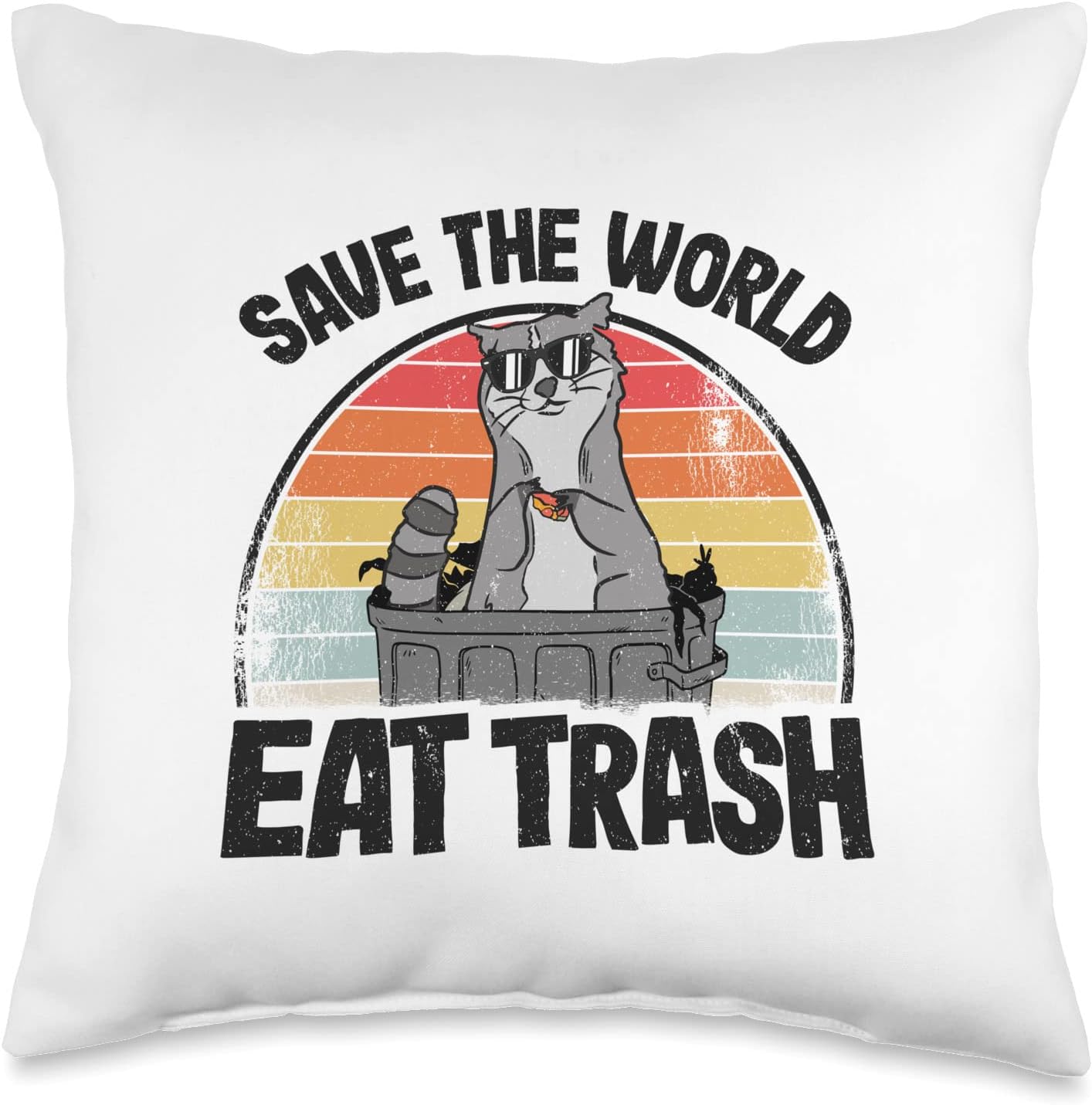 Amazon.com: Save The World Eat Trash Raccoon Throw Pillow : Home & Kitchen