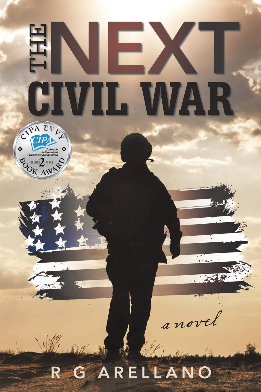 The Next Civil War: Arellano, R G: 9781480823433: Amazon.com: Books