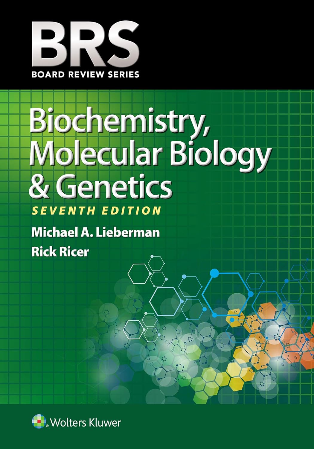 BRS Biochemistry, Molecular Biology, and Genetics (Board Review Series ...
