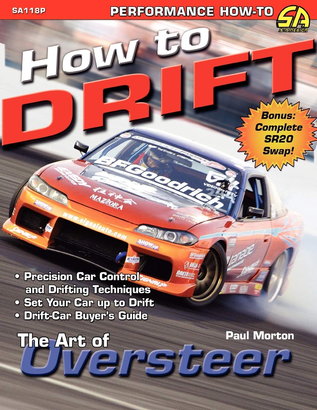 How to Drift: The Art of Oversteer: Amazon.co.uk: Morton, Paul ...