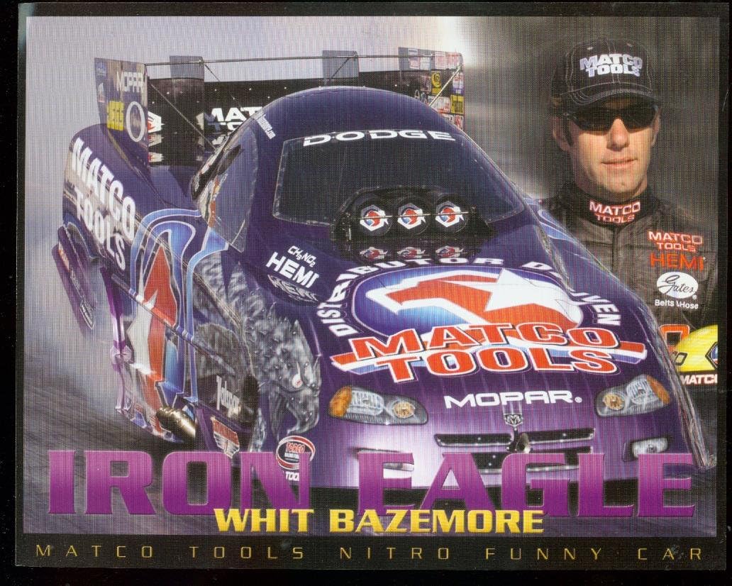 Amazon.com: WHIT BAZEMORE MATCO FUNNY CAR FAN CARD 2005 VF ...