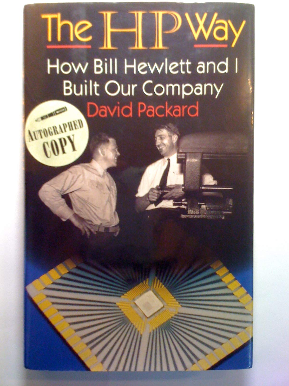 The HP Way: How Bill Hewlett and I Built Our Company: Packard, David ...