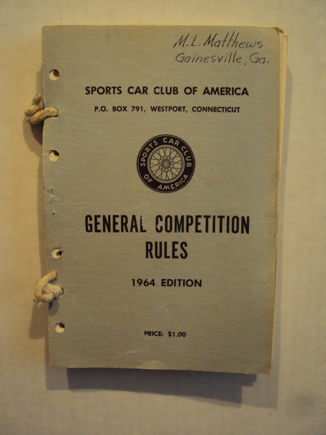 SPORTS CAR CLUB OF AMERICA GENERAL COMPETITION RULES 1964 EDITION ...