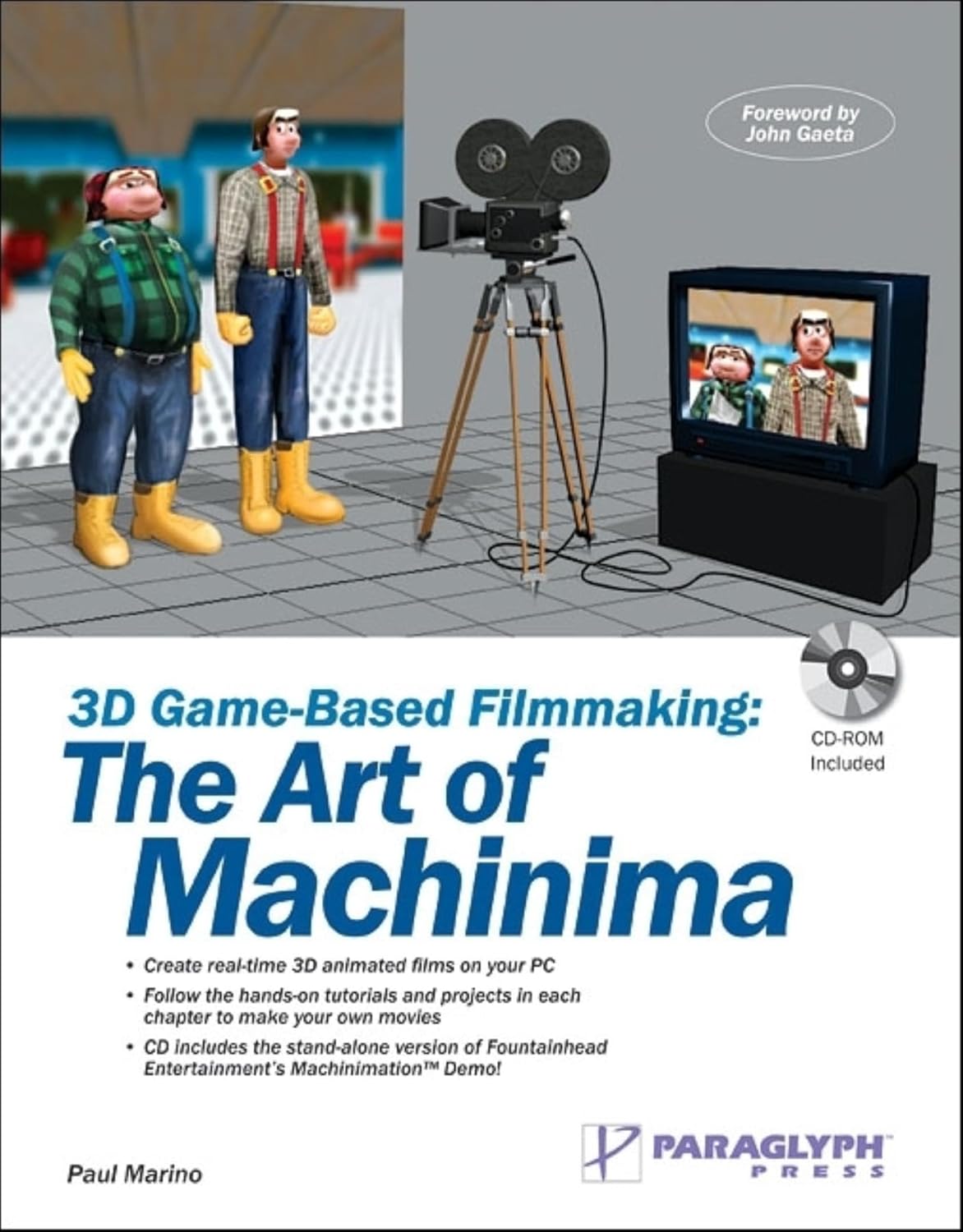 3D Game-Based Filmmaking: The Art of Machinima (with CD-ROM): Marino ...