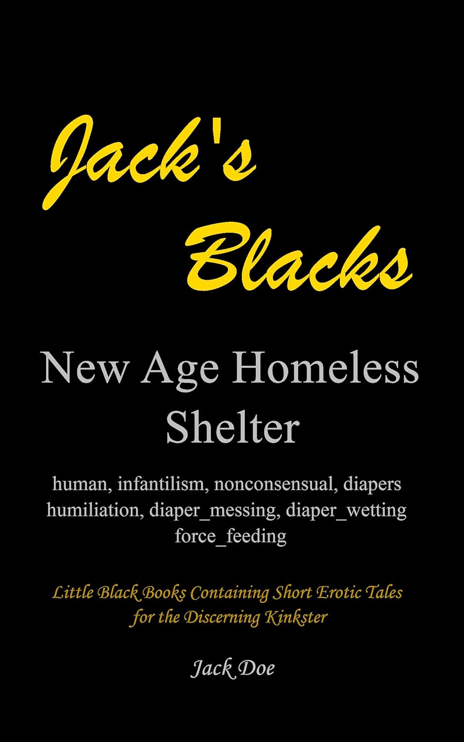 New Age Homeless Shelter (Jack's Blacks) - Kindle edition by Doe, Jack ...