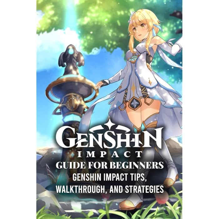 Buy Genshin Impact Guide for Beginners: Genshin Impact Tips ...