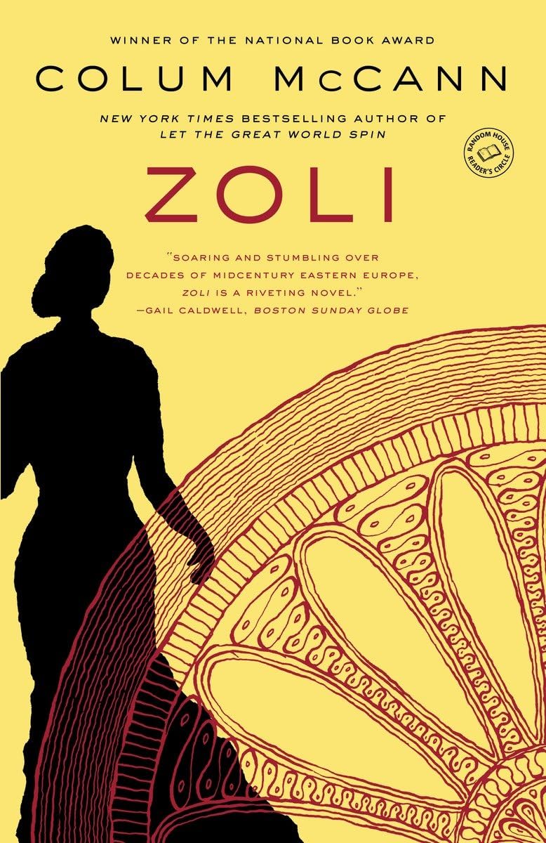 Amazon.com: Zoli: A Novel: 9780812973983: Colum McCann: Books