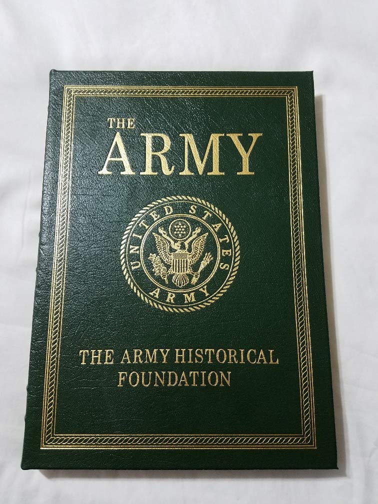 U.S. Army A Complete History: The Army Historical Foundation ...