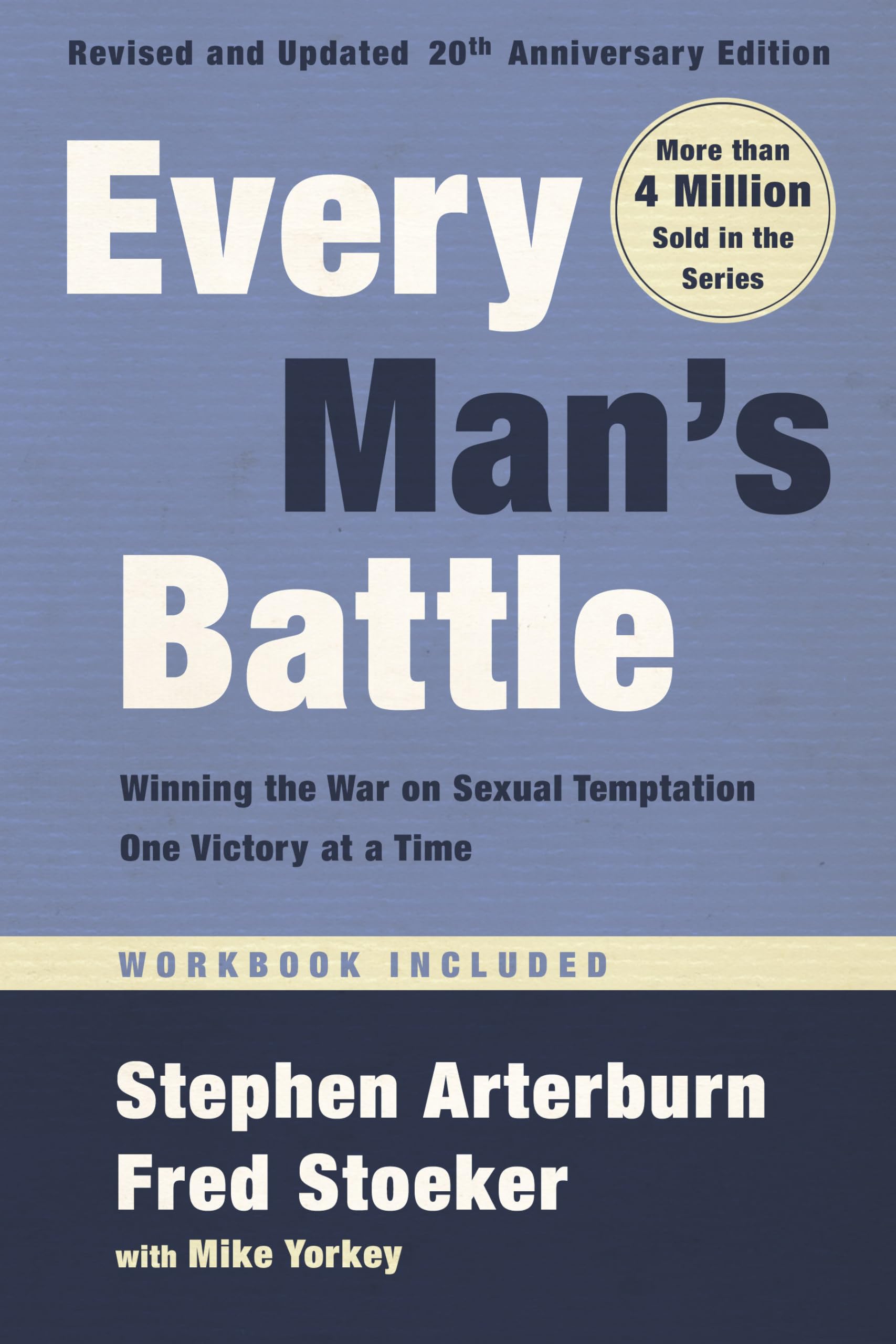 Every Man's Battle, Revised and Updated 20th Anniversary Edition ...