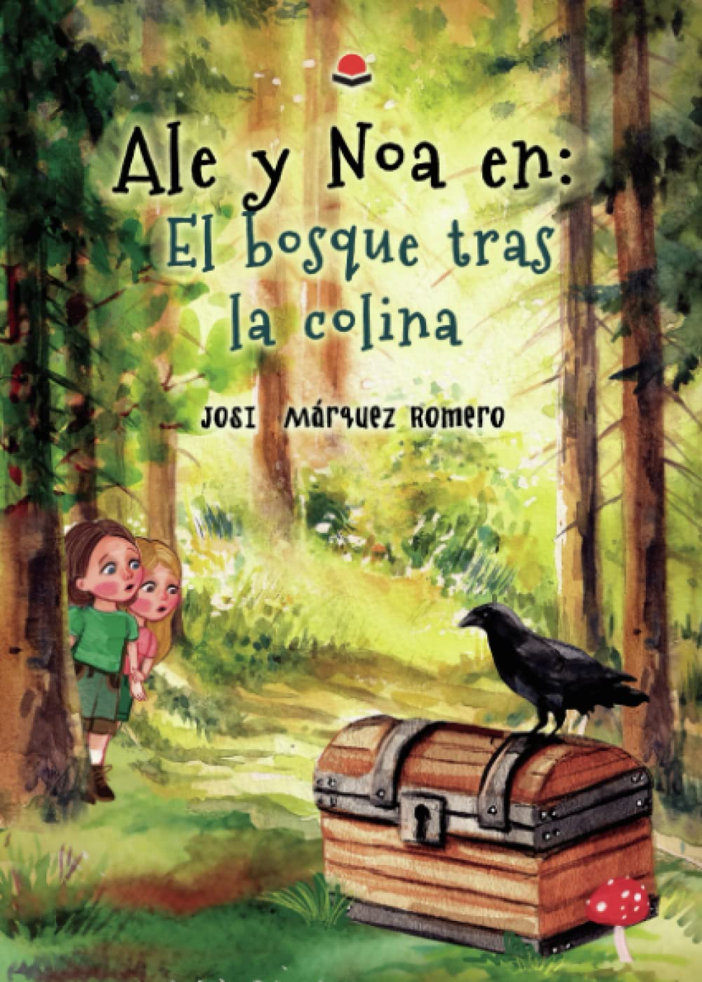 Ale y Noa en: El bosque tras la colina (Spanish Edition): Márquez ...