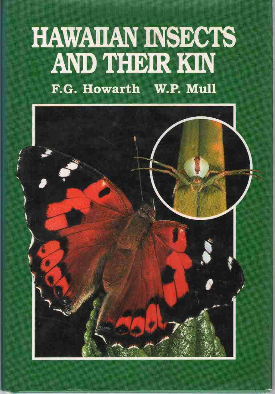 Hawaiian Insects and Their Kin: Howarth, Frank, Mull, William P ...