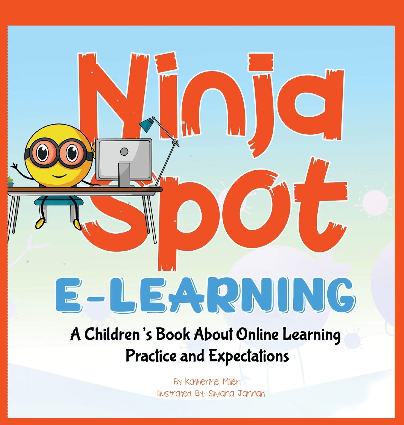 Amazon.com: Ninja Spot E-learning: A Children's Book About Online ...
