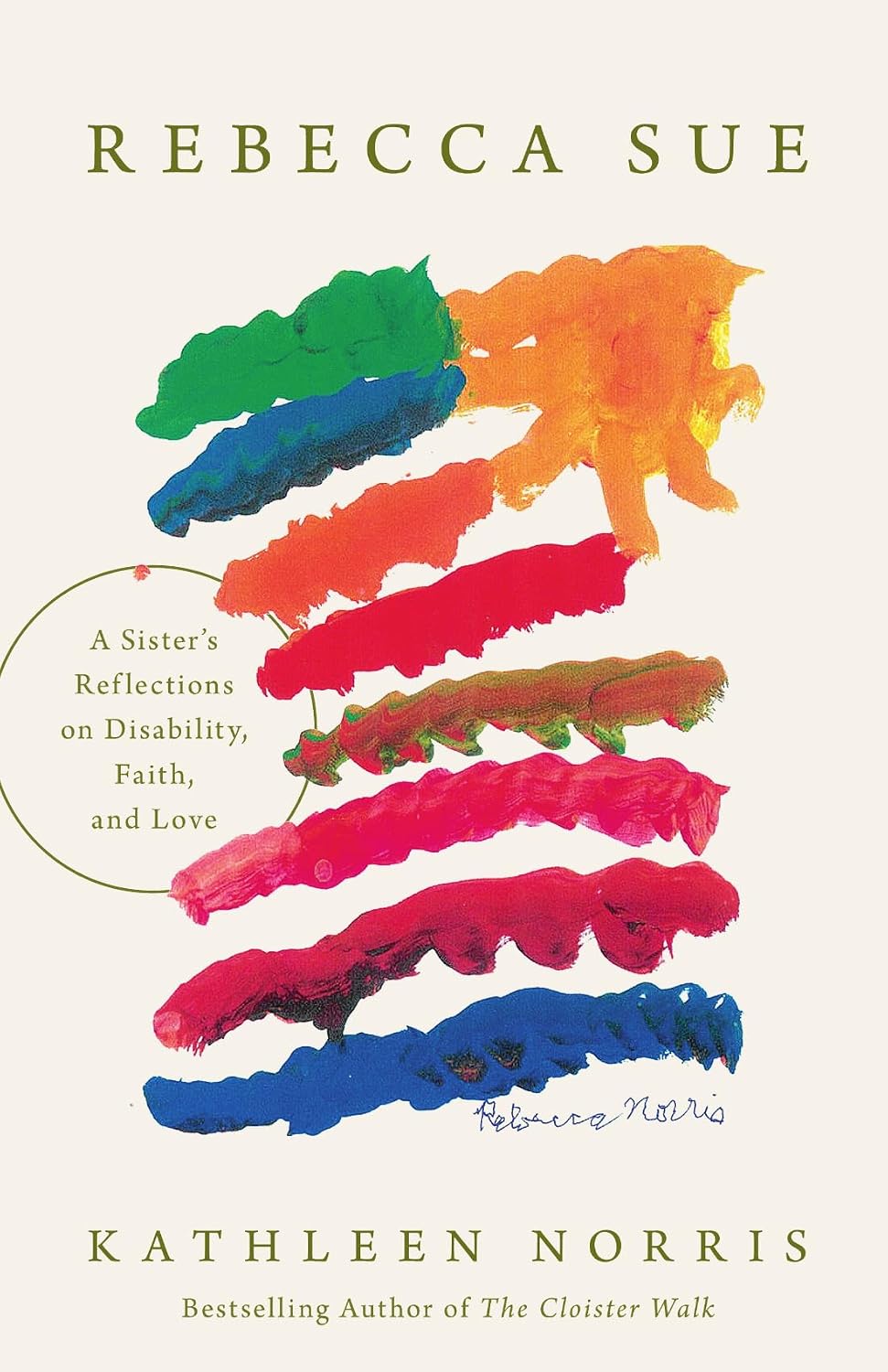Rebecca Sue: A Sister’s Reflections on Disability, Faith, and Love ...