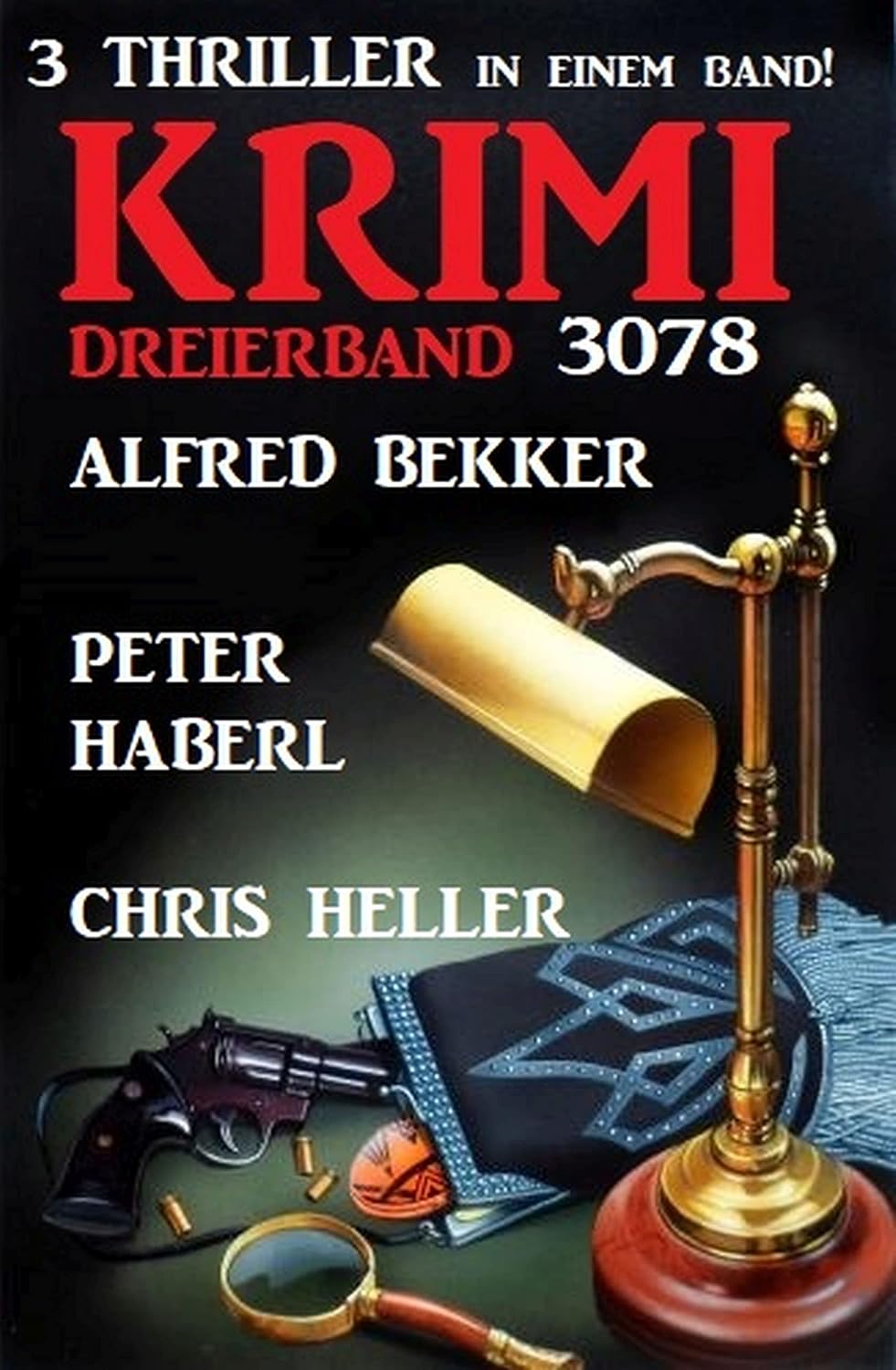 Amazon.co.jp: Krimi Dreierband 3078 - 3 Thriller in einem Band! (German ...