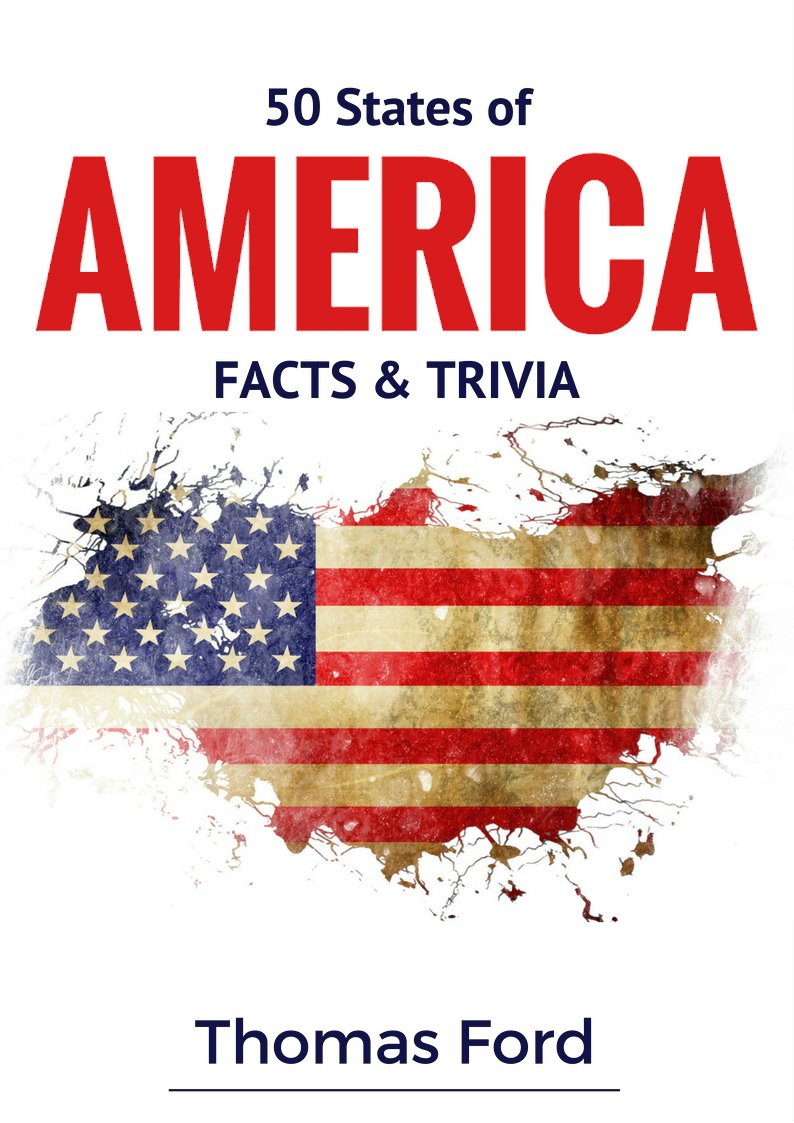 Amazon.com: 50 States of America- Facts & Trivia: Facts You Should Know ...
