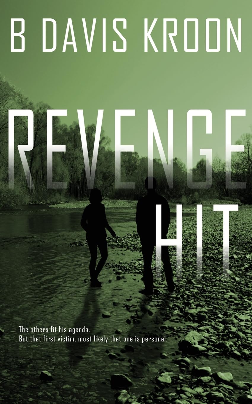 Amazon.com: Revenge Hit (The Ben Leit): 9781509249565: Kroon, B Davis ...