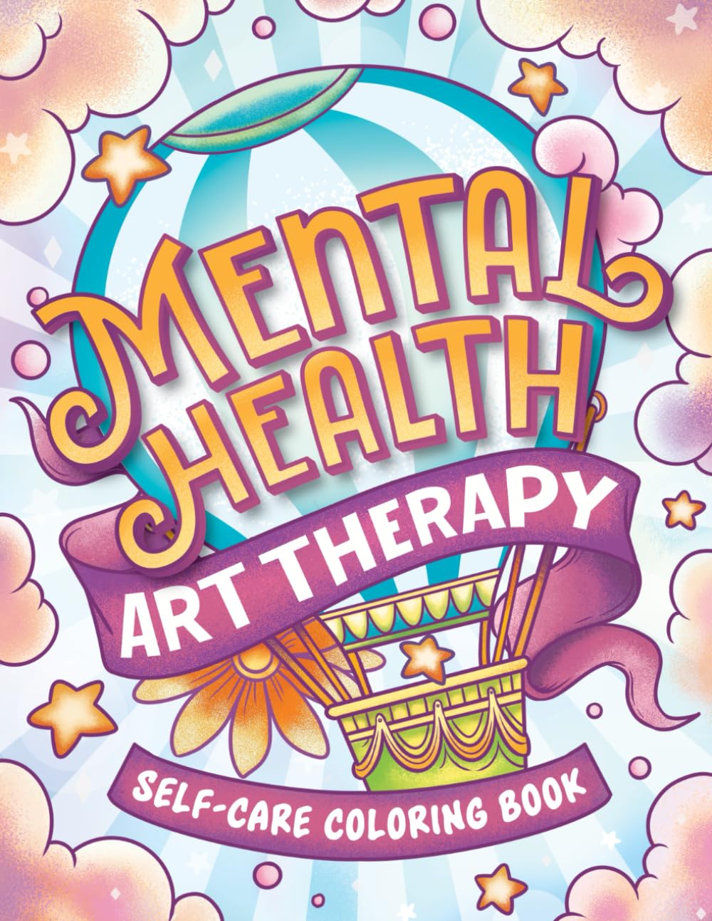 Amazon.com: Mental Health Art Therapy Self-Care Coloring Book: Anxiety ...