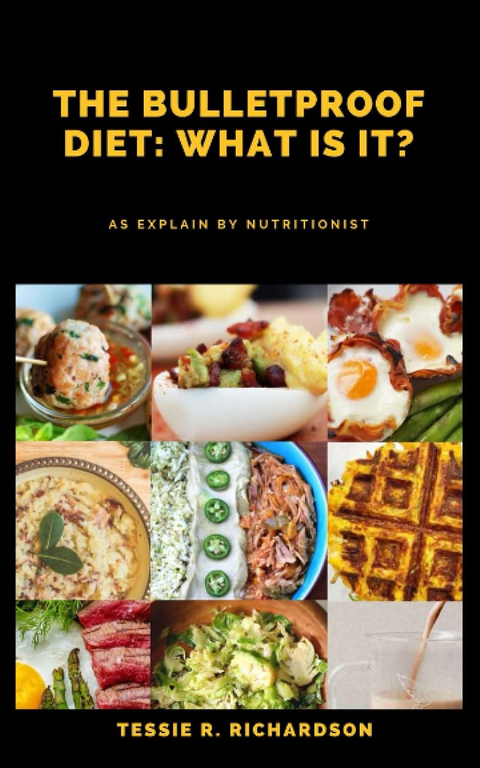 THE BULLETPROOF DIET: WHAT IS IT?: As Explain By Nutritionist ...