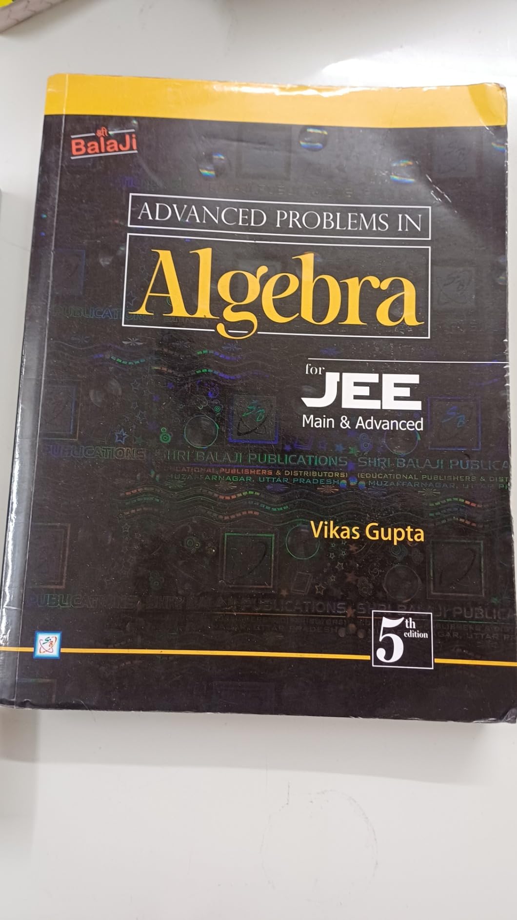 Advanced Problems in Algebra for JEE (Main & Advanced) - 5/Edition ...