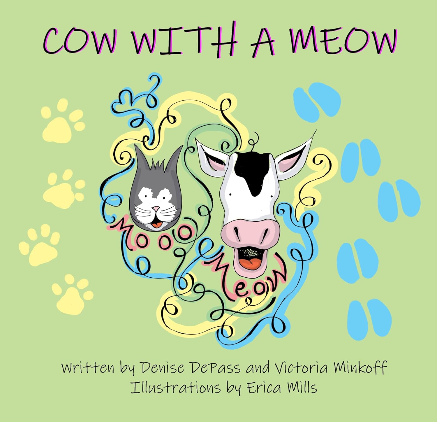 Cow with a Meow - Kindle edition by Minkoff, Victoria, DePass, Denise ...