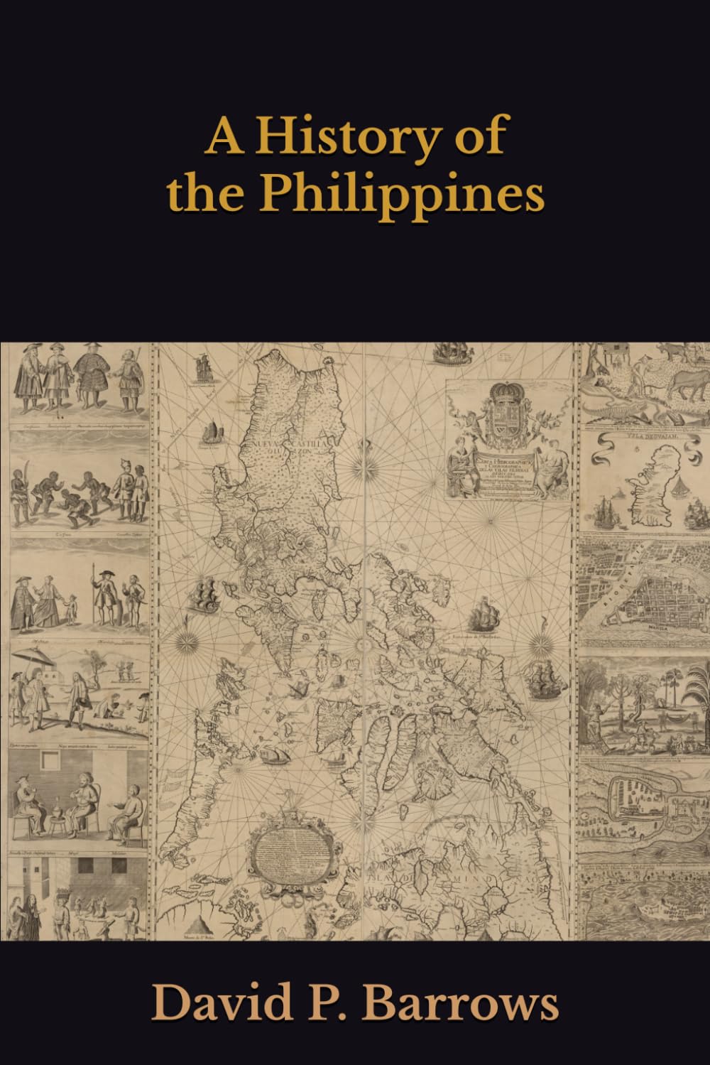 A History of the Philippines: Barrows, David P.: 9798338361399: Amazon ...