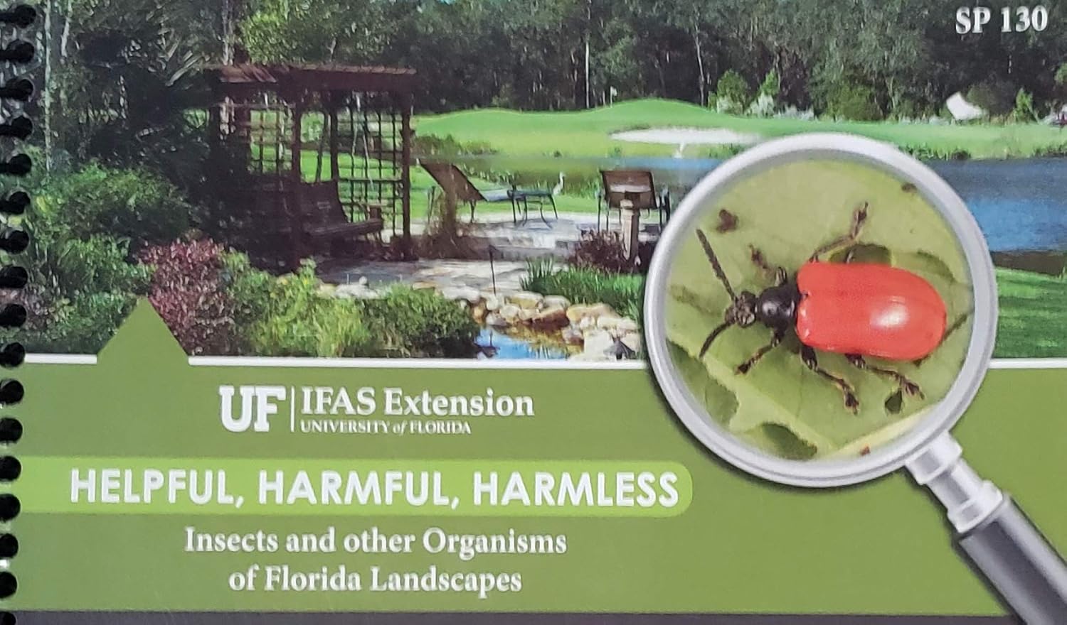 Helpful, Harmful, Harmless: Insects and other Organisms of Florida ...